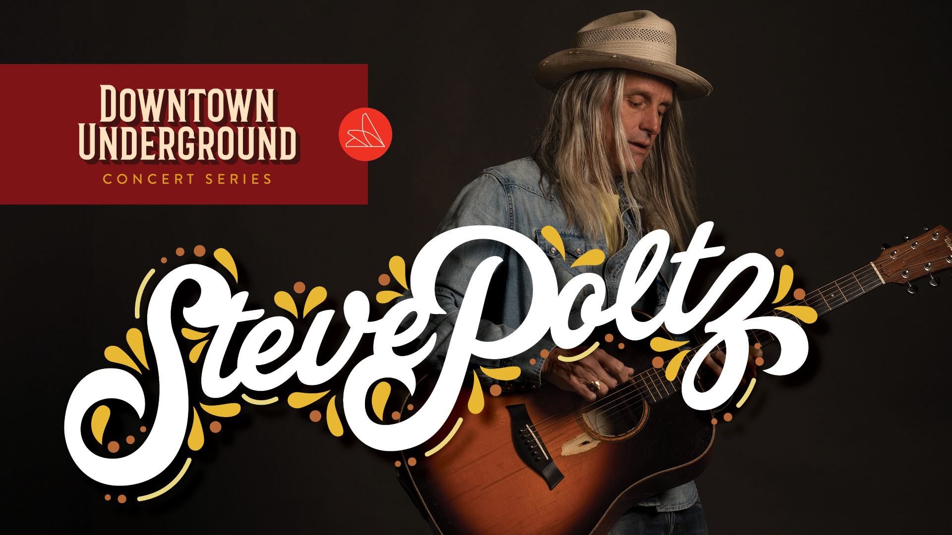 Downtown Underground Concert Series | An Evening with Steve Poltz ...