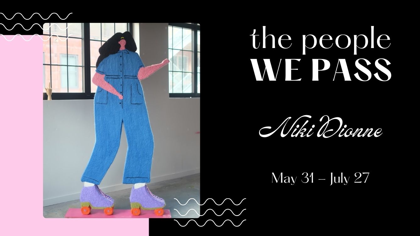 Niki Dionne | The People We Pass - Lawrence Arts Center