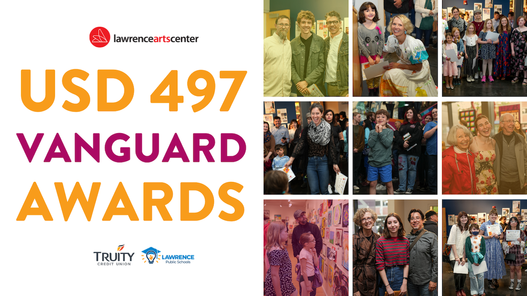 USD 497 Vanguard Awards - Lawrence Arts Center